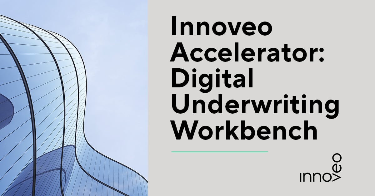 Accelerator Digital Underwriting Workbench